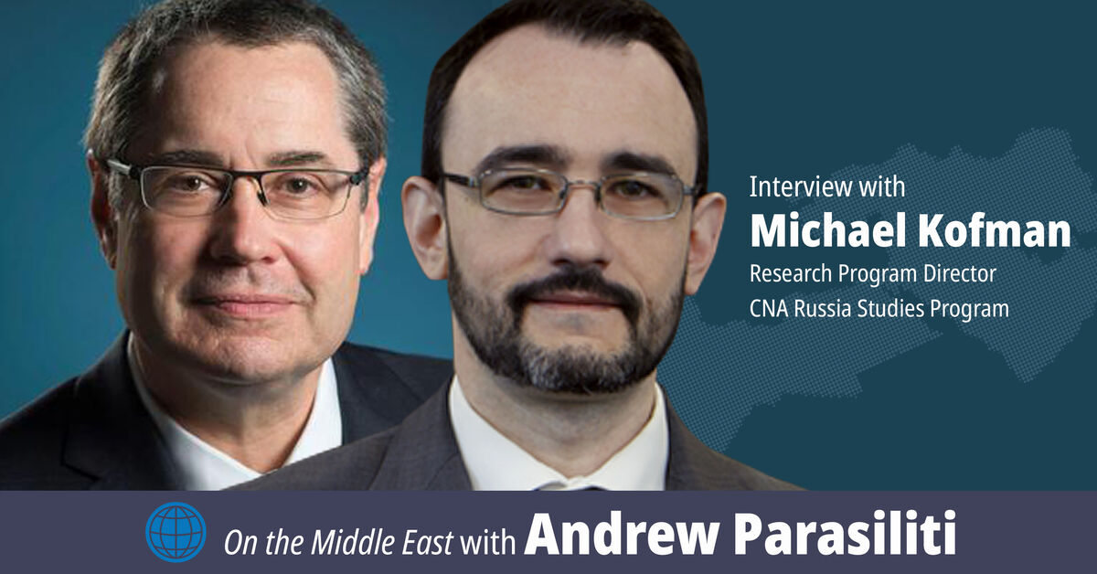 Michael Kofman explains why Moscow backs the Iran nuclear deal and why ...