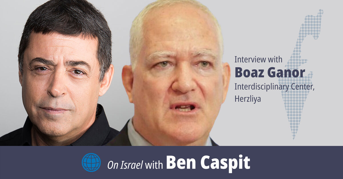 Counter-terrorism expert Boaz Ganor: Intelligence is key to thwarting ...