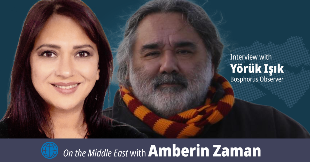 Turkish geopolitical analyst Yoruk Isik says erosion of rule of law in ...