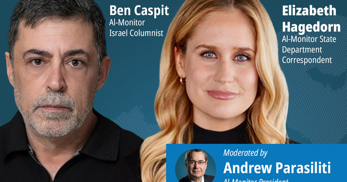 What's next in Israel? Live Q&A webinar with Ben Caspit & Elizabeth Hagedorn - Al-Monitor ...