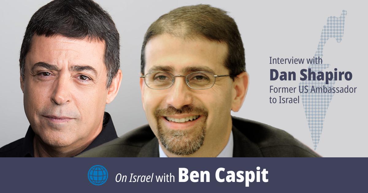 Former US ambassador to Israel Dan Shapiro: Biden to continue Abraham ...