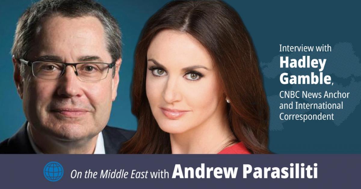 CNBC’s Hadley Gamble talks about Lebanon, Saudi Arabia and women ...